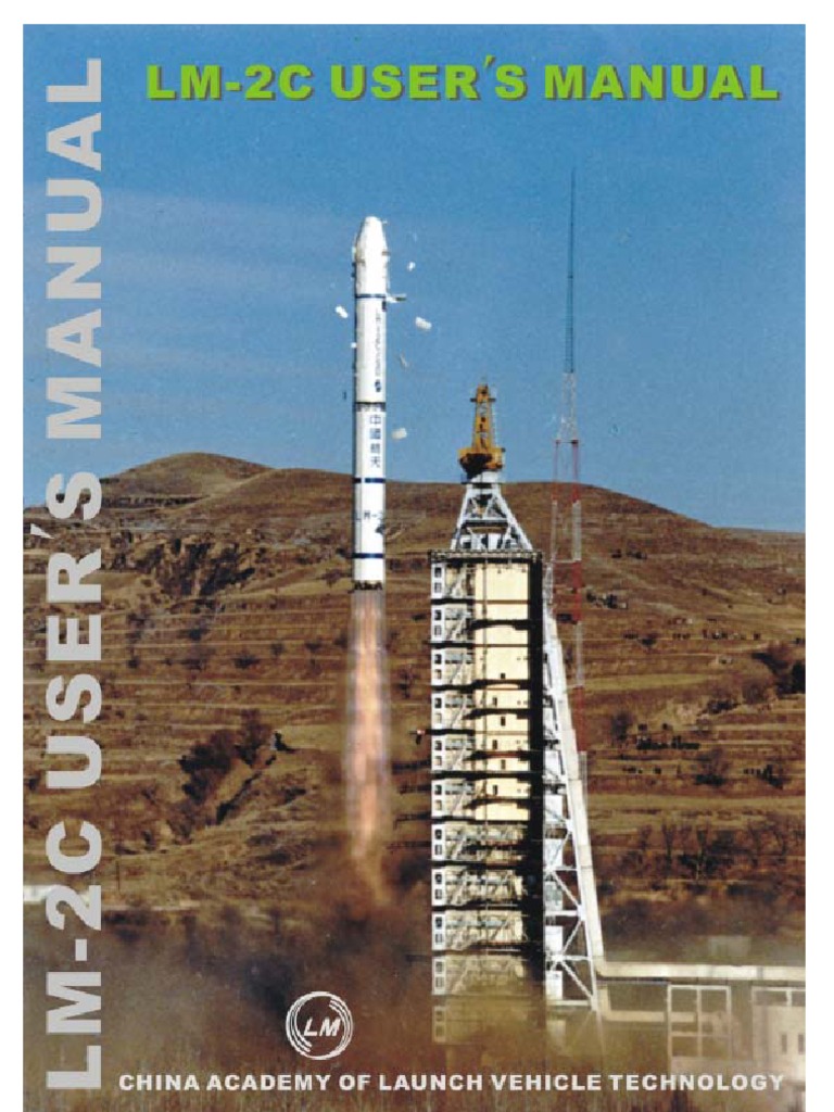China's Long March 2C Users Manual | PDF | Multistage Rocket | Rocket