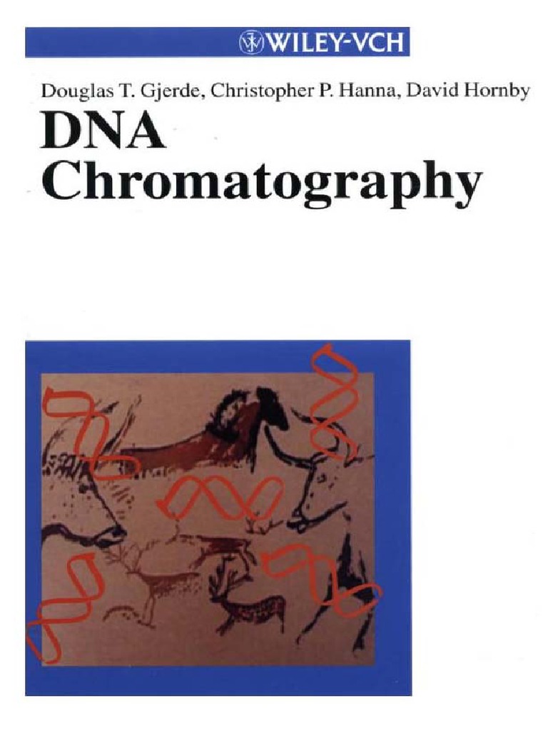 DNA Chromatography (Douglas T. Gjerde, Christopher P. Hanna & David ...