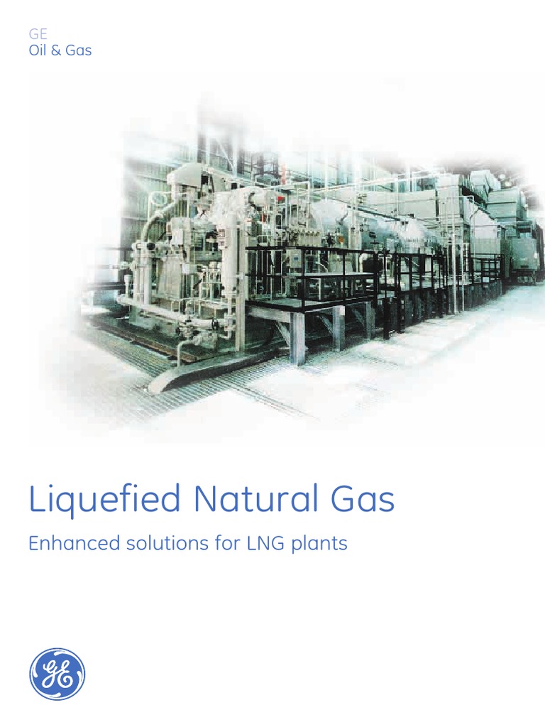 Ge LNG | PDF | Gas Compressor | Gas Turbine