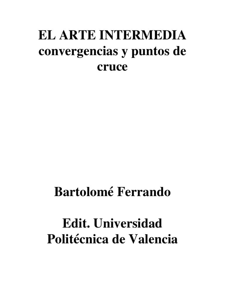 Arte Intermedia: Convergencias Creativas | PDF | Lectura (proceso) | Teatro