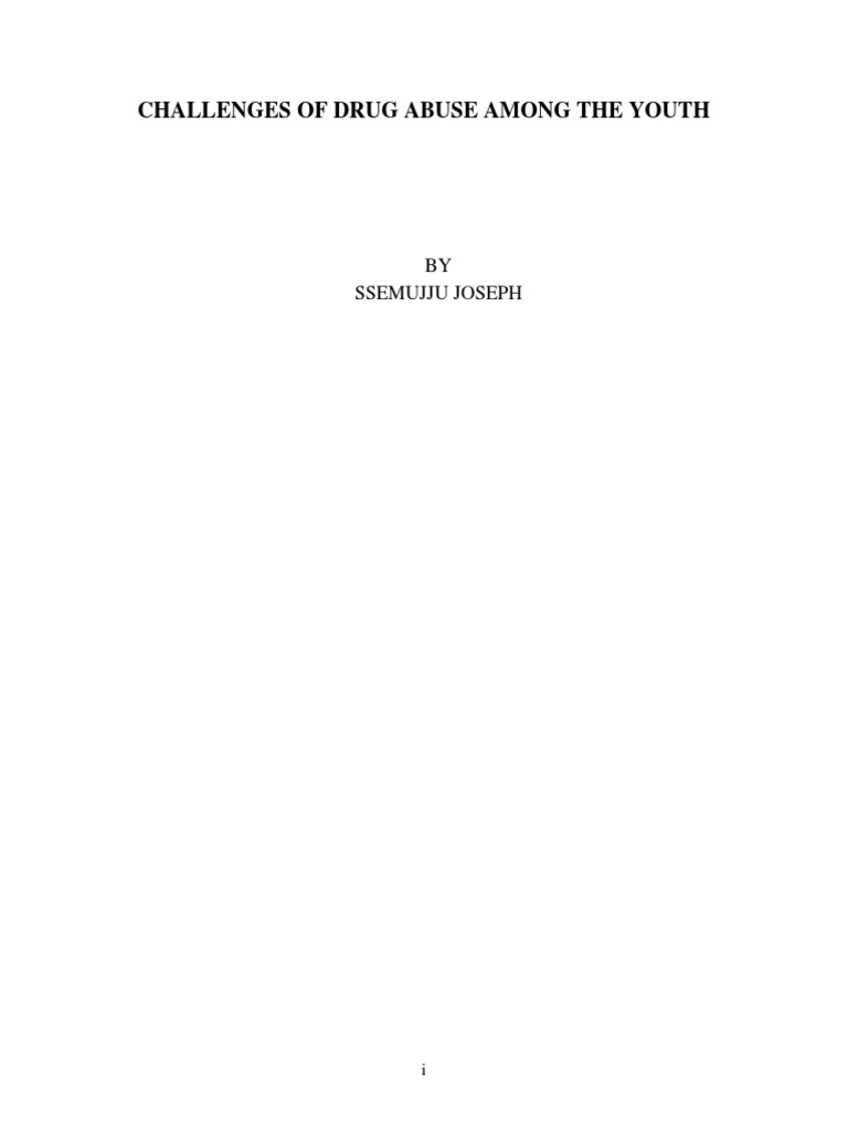 Challenges of Drugs Abuse in Youth | PDF | Substance Abuse | Deviance ...