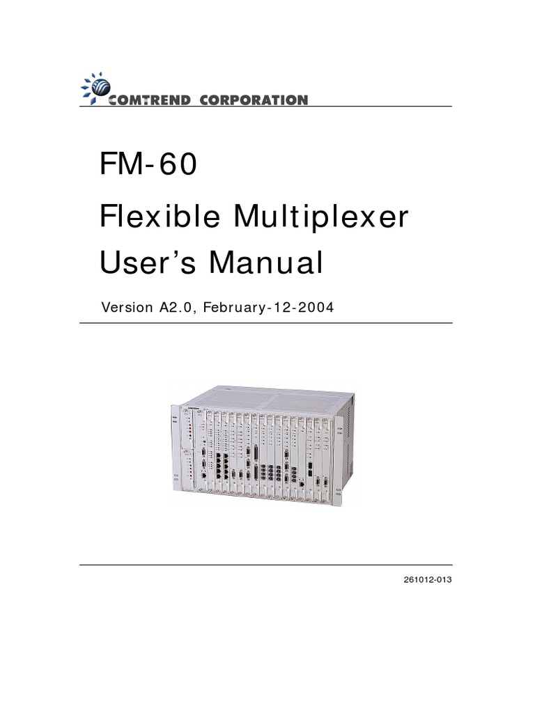 FM-60 Flexible Multiplexer User's Manual: Version A2.0, February-12 ...