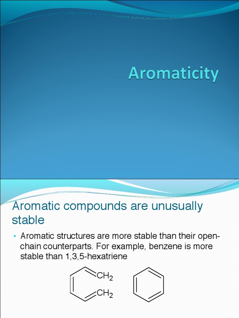 Understanding Aromatic Stability | PDF | Aromaticity | Chemical Compounds