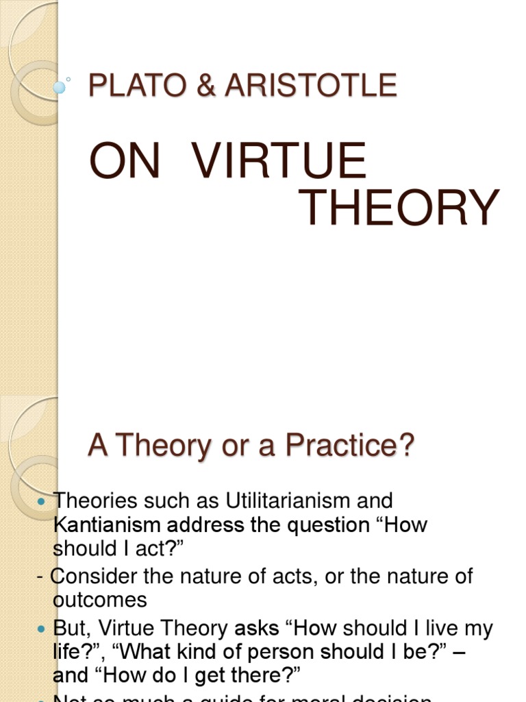 Plato & Aristotle: On Virtue Theory | Download Free PDF | Virtue Ethics ...