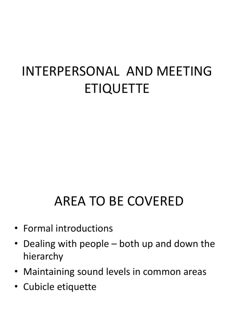 Interpersonal and Meeting Etiquette | PDF