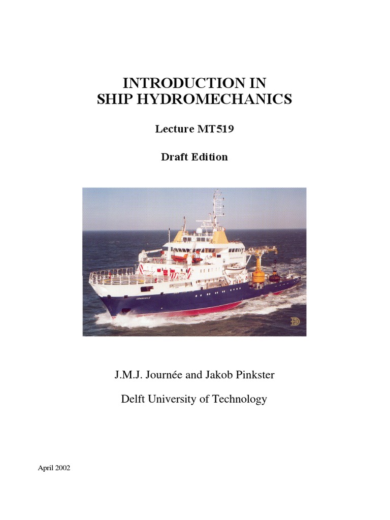 Introduction in Ship Hydromechanics: Lecture MT519 Draft Edition | PDF
