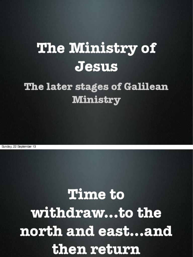202, Life of Christ, Section 7c: Later Galilean Ministry, Withdrawal ...