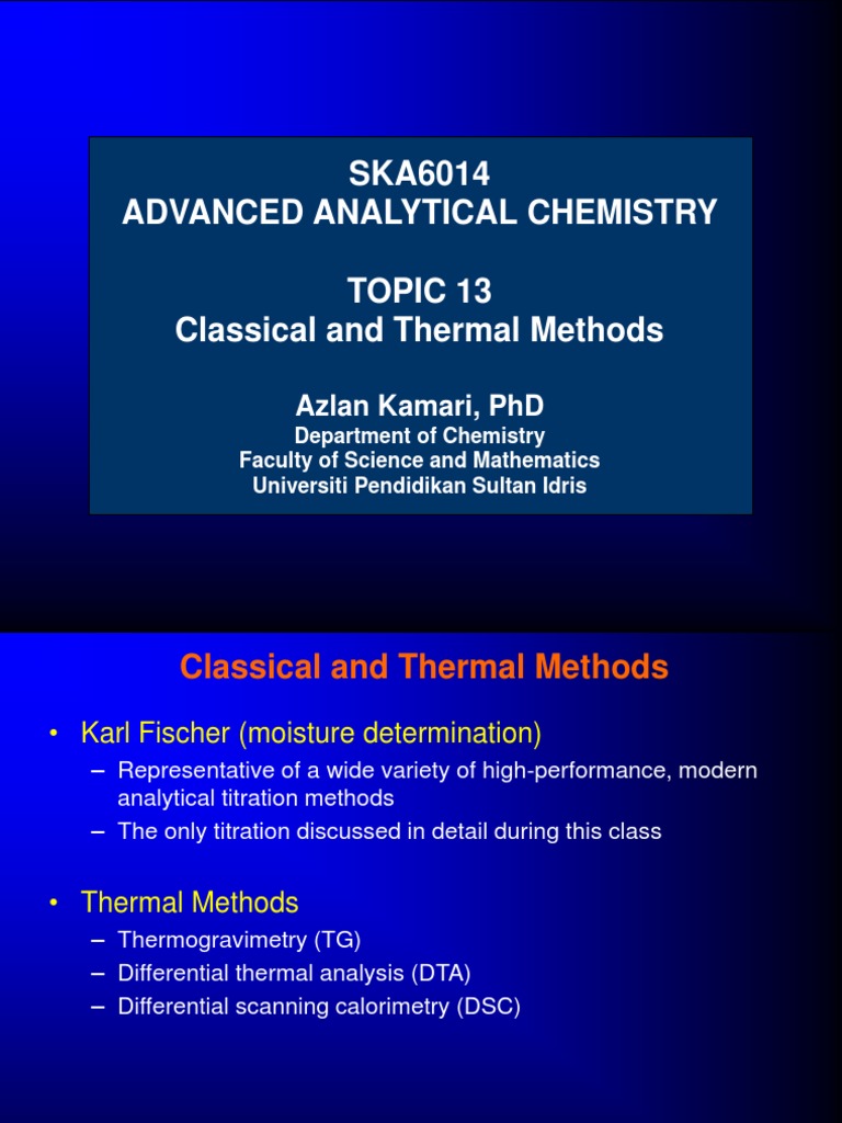 SKA6014 Advanced Analytical Chemistry Topic 13 Classical and Thermal ...