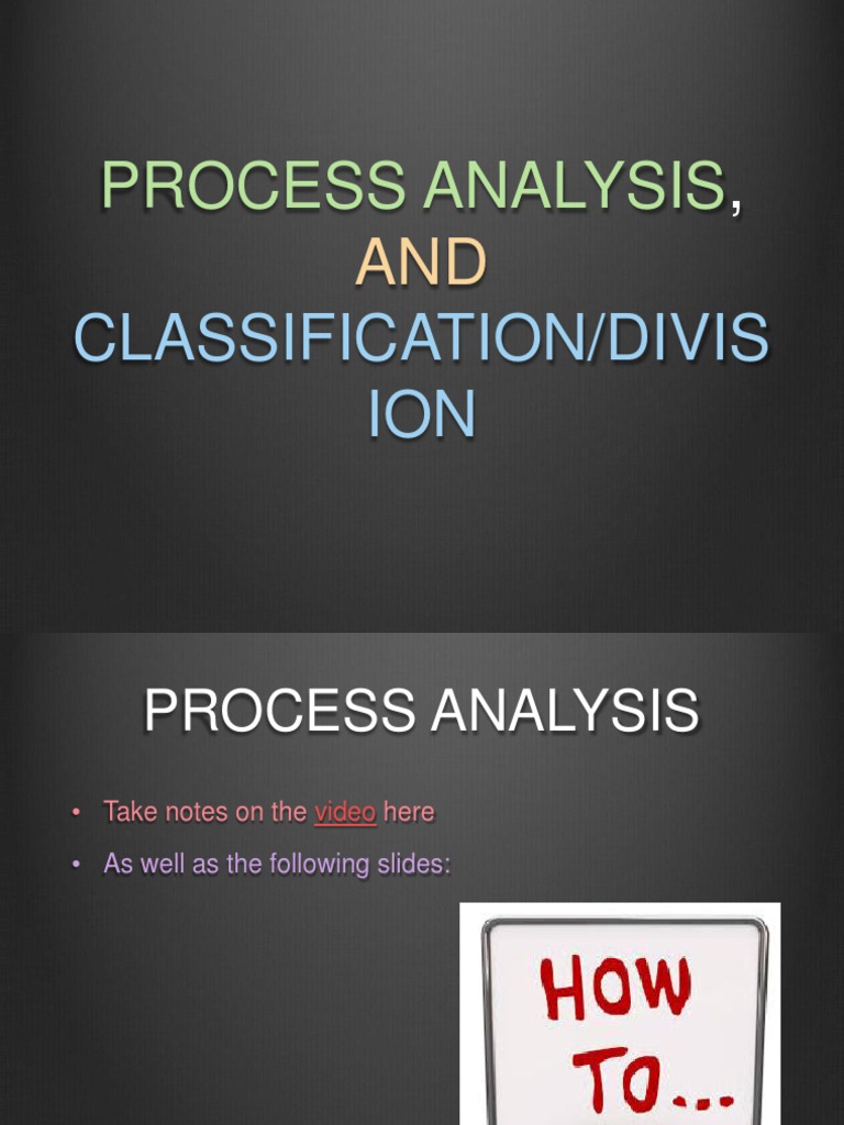 Process Analysis and Classification Guide | PDF | Essays | System