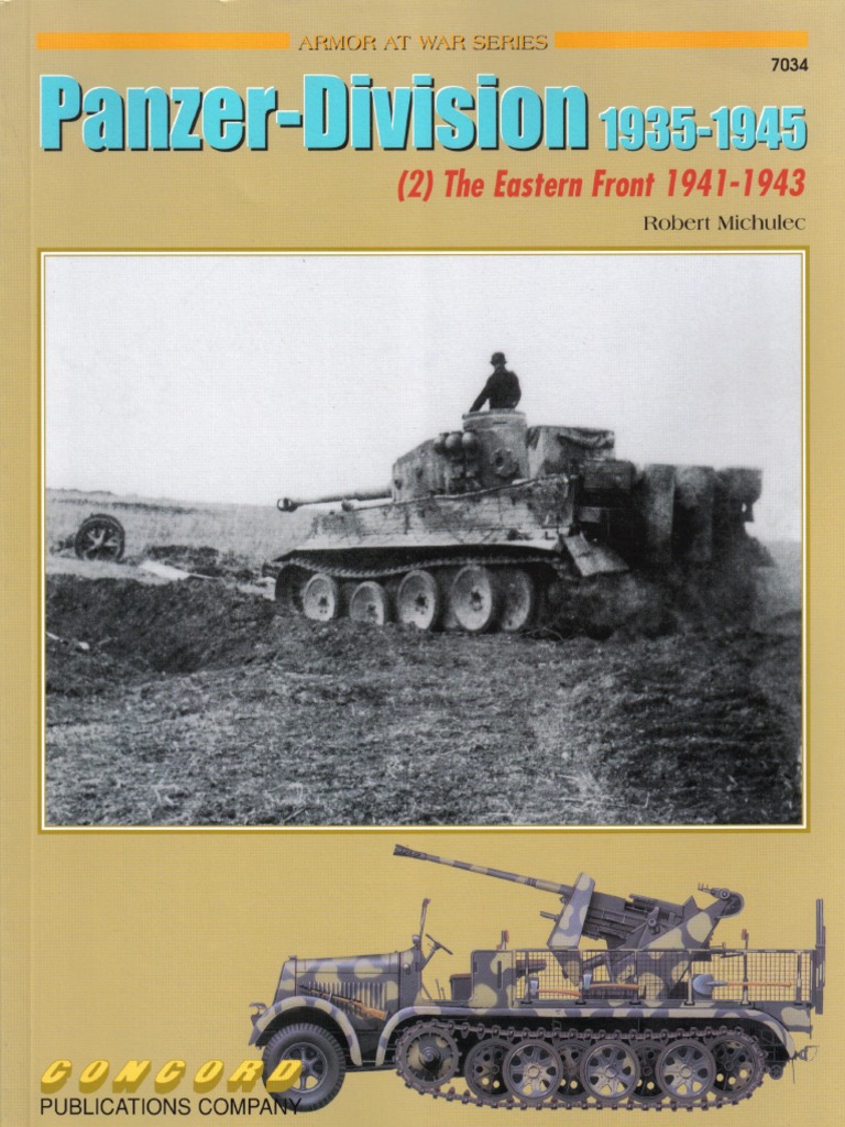 (Concord) (Armor at War 7034) Panzer-Division 1935-45 (2) The Eastern ...