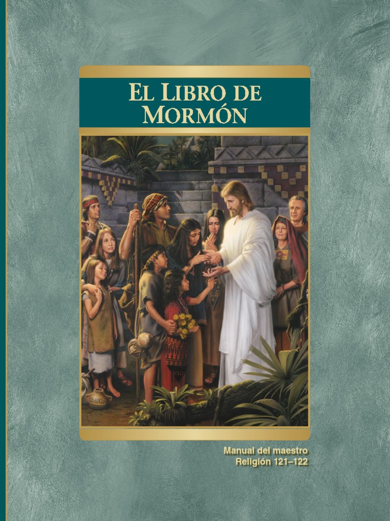 El libro de mormon - manual del maestro (2009).pdf | Libro de Mormón ...