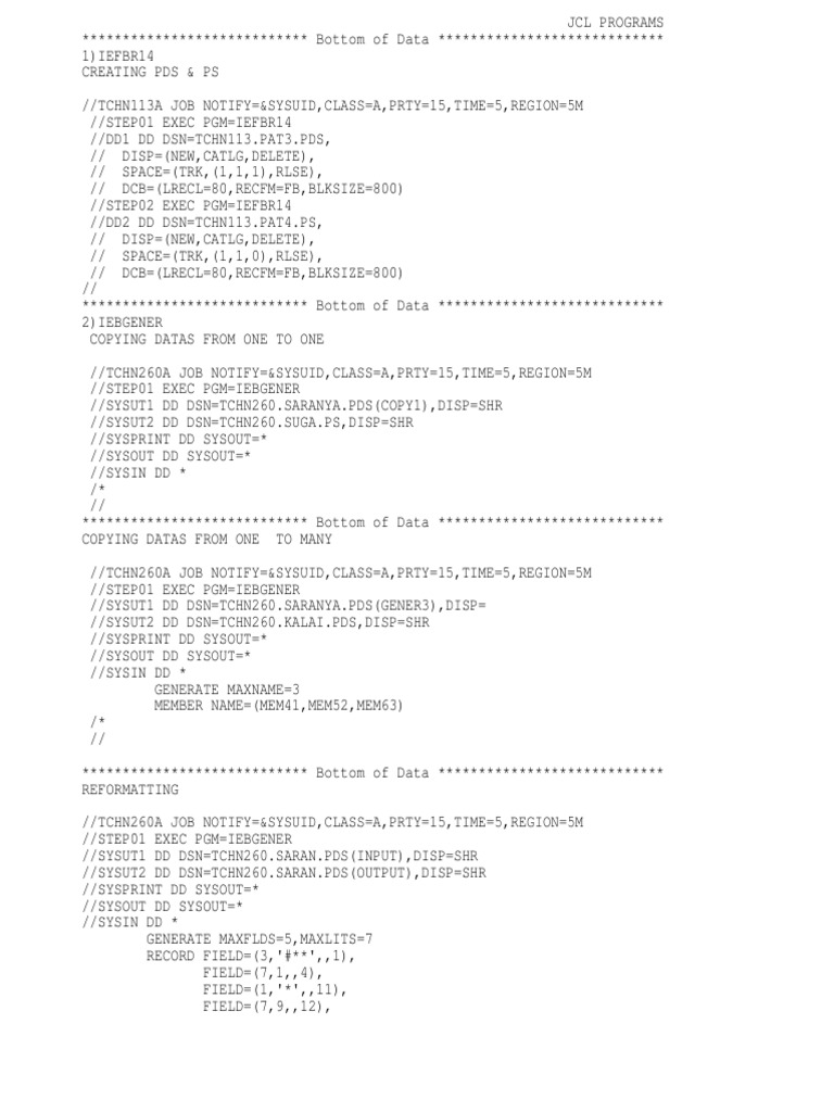 JCL Programs: IEFBR14, IEBGENER, IEBCOPY | PDF | Intellectual Works ...