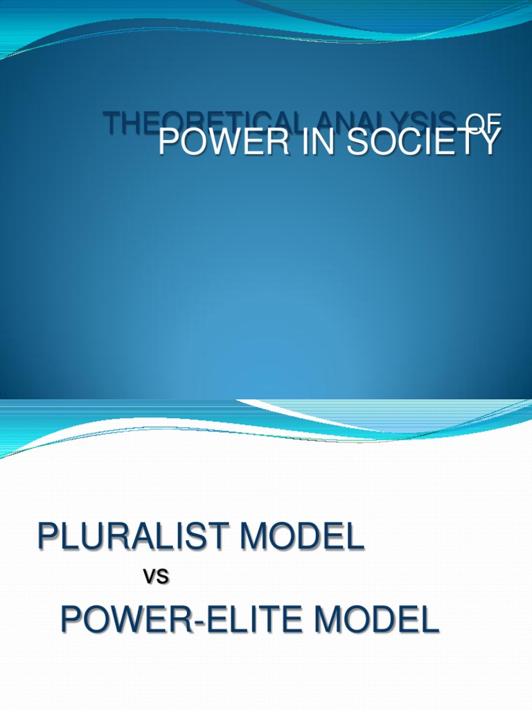 Theoretical Analysis: Power in Society | PDF | Politics | Social Science