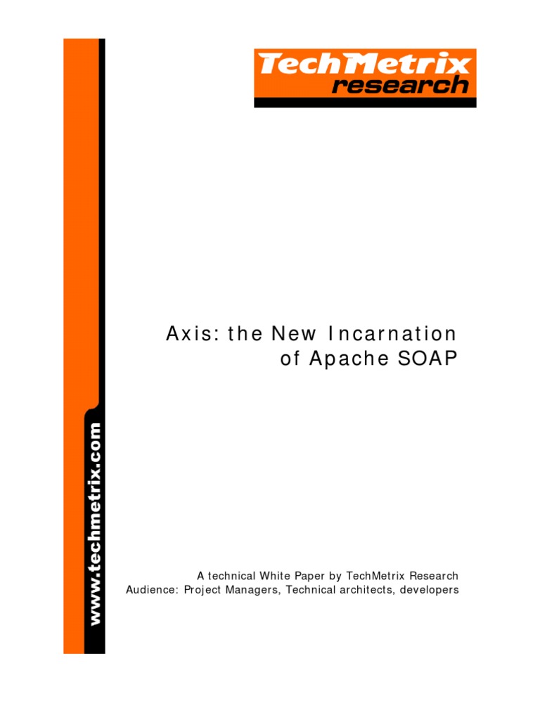 Axis The New Incarnation of Apache SOAP | PDF | Soap | Application ...