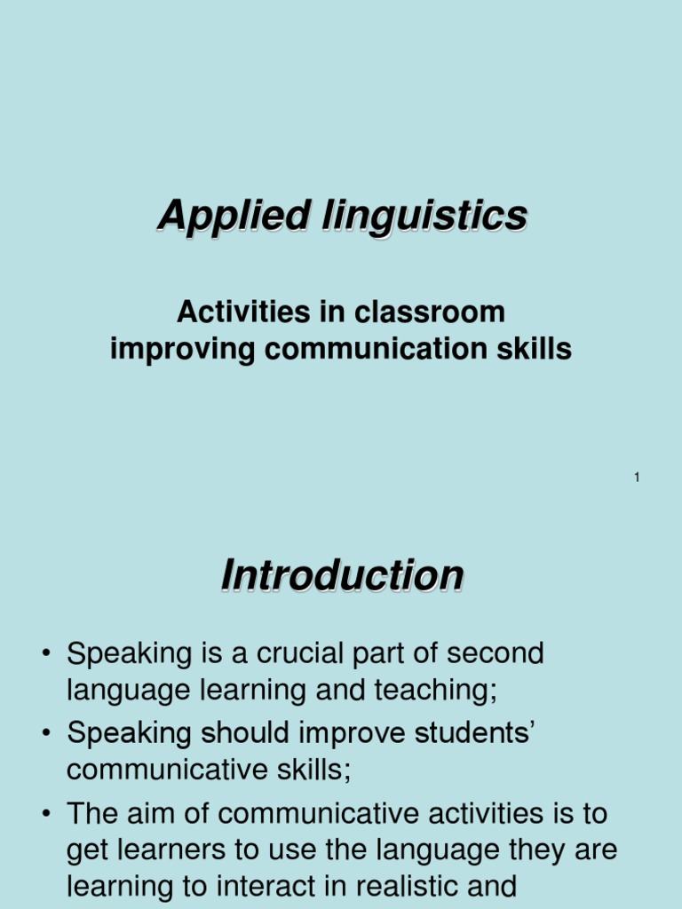 Applied Linguistics: Activities in Classroom Improving Communication ...