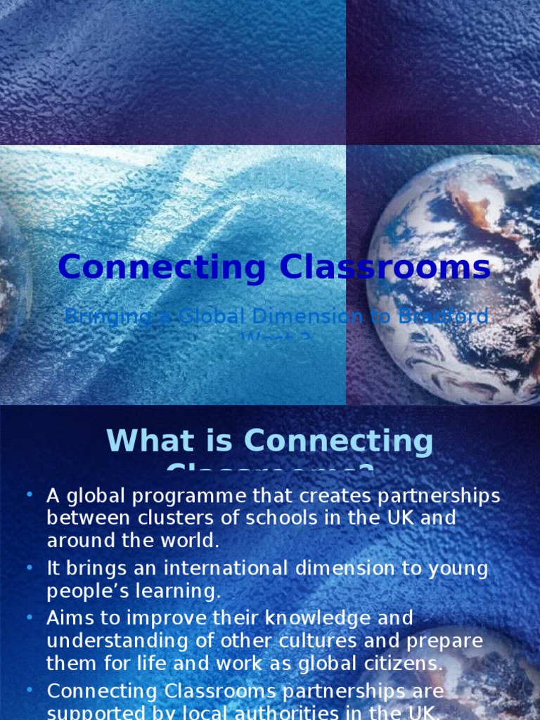 Connecting Classrooms: Bringing A Global Dimension To Bradford West 3 | PDF