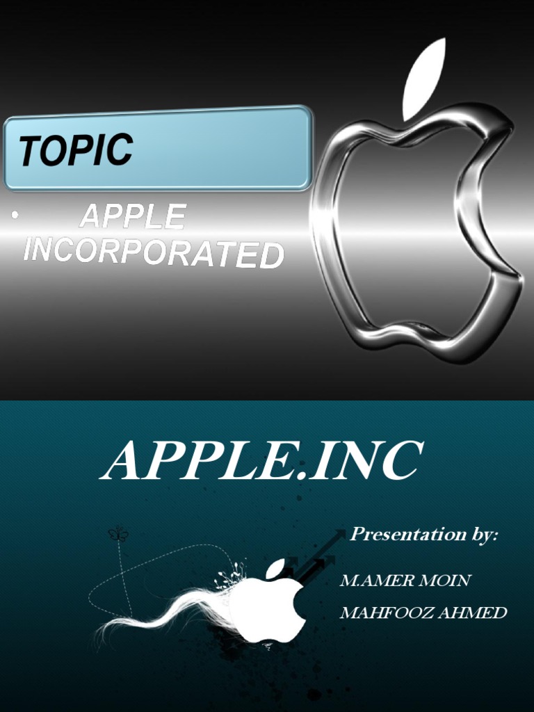Apple Inc Presentation | PDF | Apple Inc. | Steve Jobs