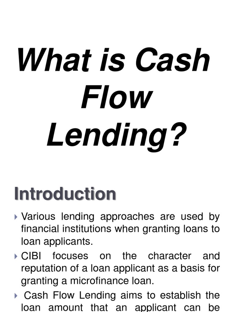 8 - What Is Cash Flow Lending (Edit) | PDF | Microfinance | Collateral ...