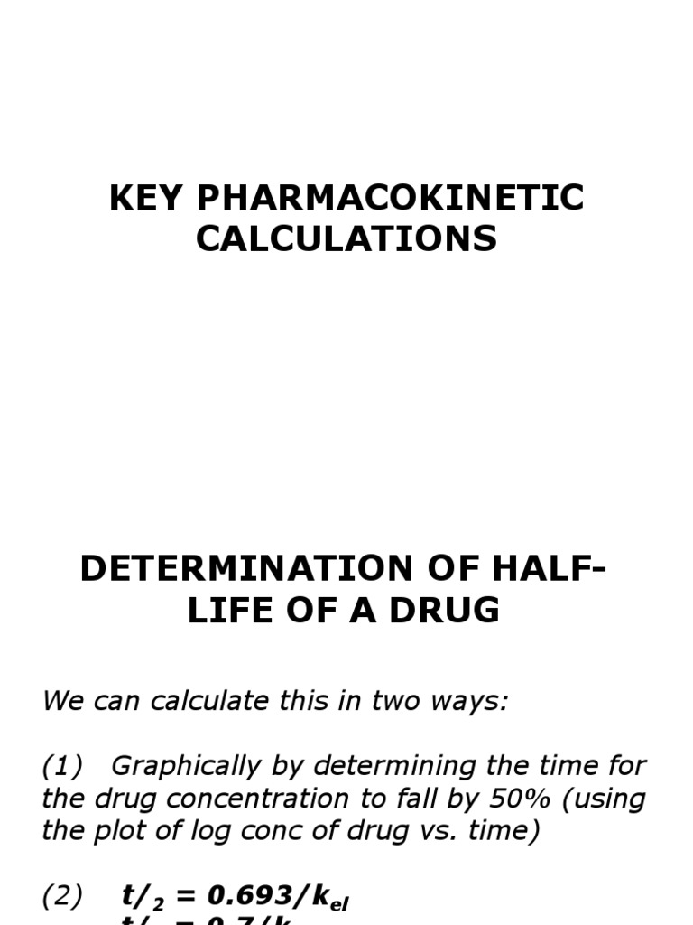 Key Pharmacokinetic Calculations | PDF | Pharmacokinetics | Dose ...