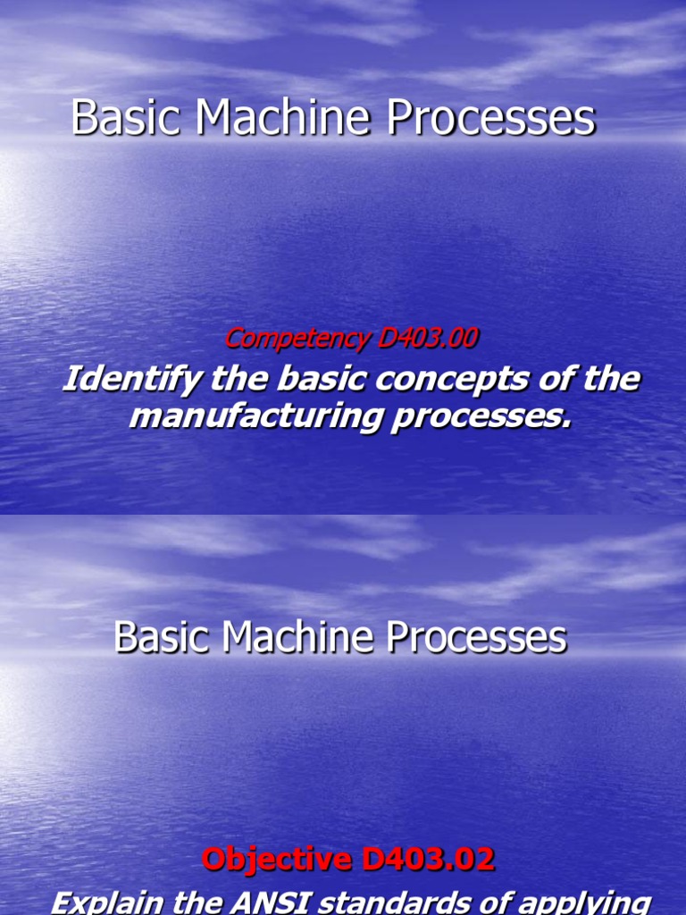 Basic Machine Processes: Identify The Basic Concepts of The ...