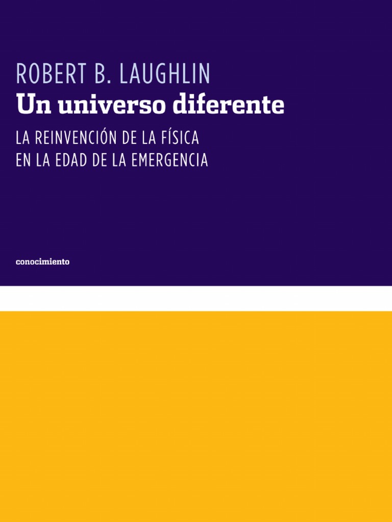 Robert B. Laughlin, Un Universo Diferente (Fragmento) | PDF | Science ...