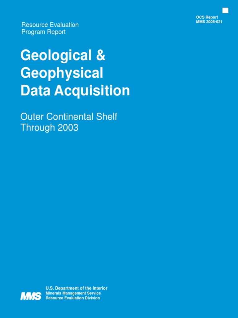 Geological & Geophysical Data Acquisition: Outer Continental Shelf ...