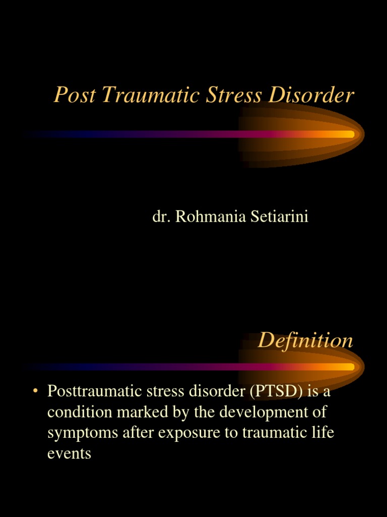 Post Traumatic Stress Disorder | Psychological Trauma | Posttraumatic ...