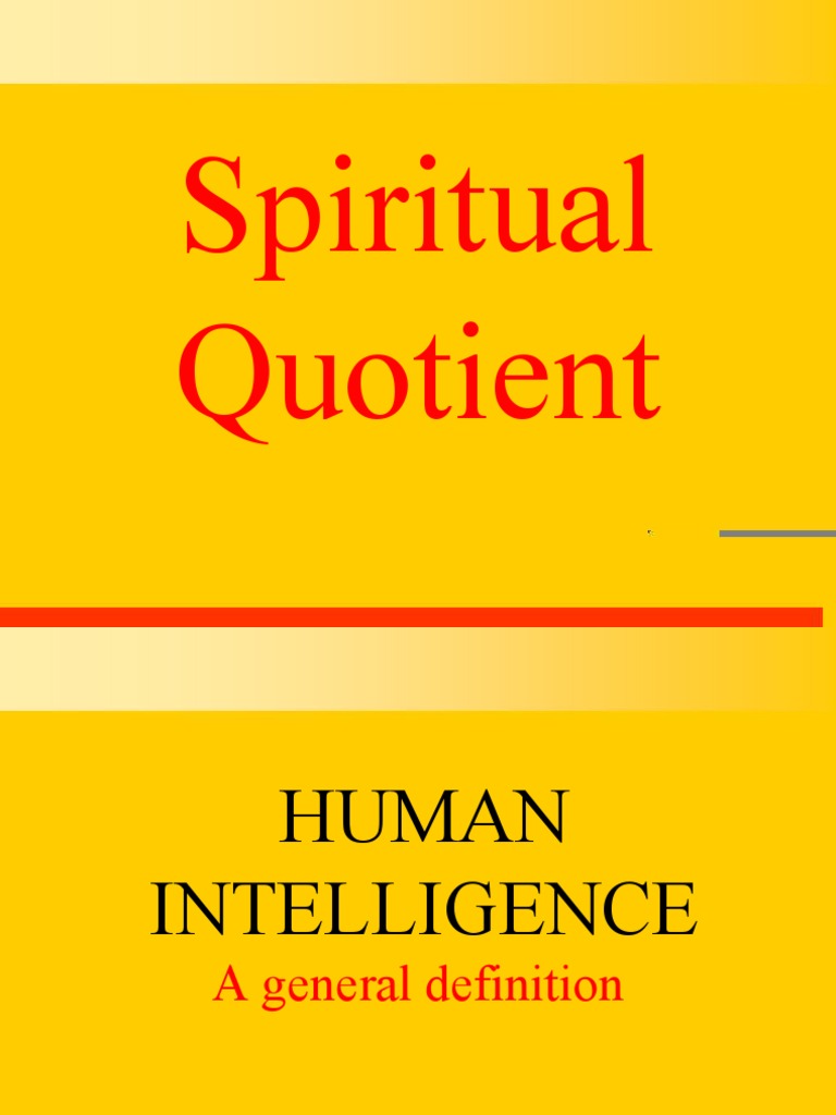 SQ - Spiritual Quotient | PDF | Emotional Intelligence | Intelligence ...