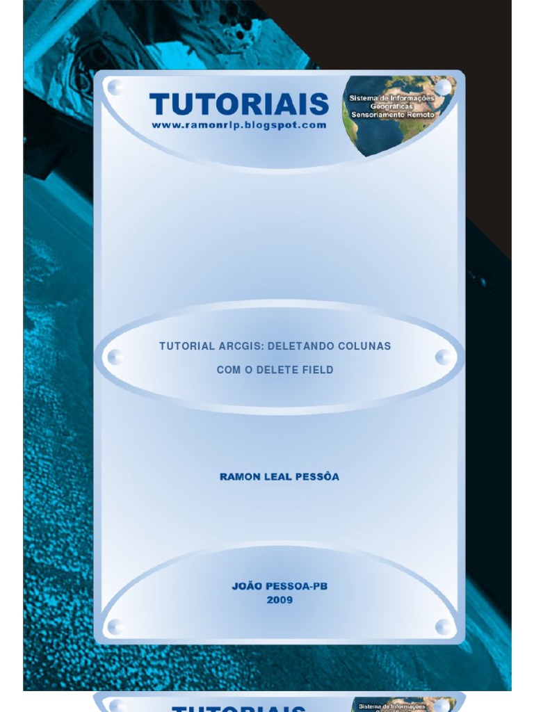 Tutorial Arcgis Deletando Colunas Com O Delete Field Pdf