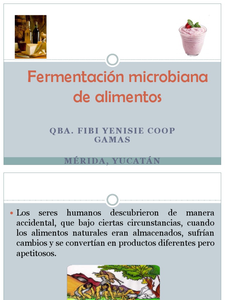 1. Fermentación microbiana de alimentos | Fermentación | Alimentos