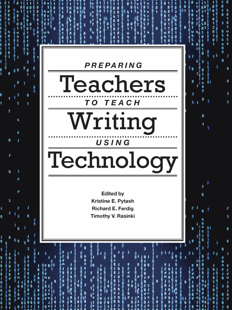 Preparing Teachers To Teach Writing Using Technology | PDF | Teachers ...