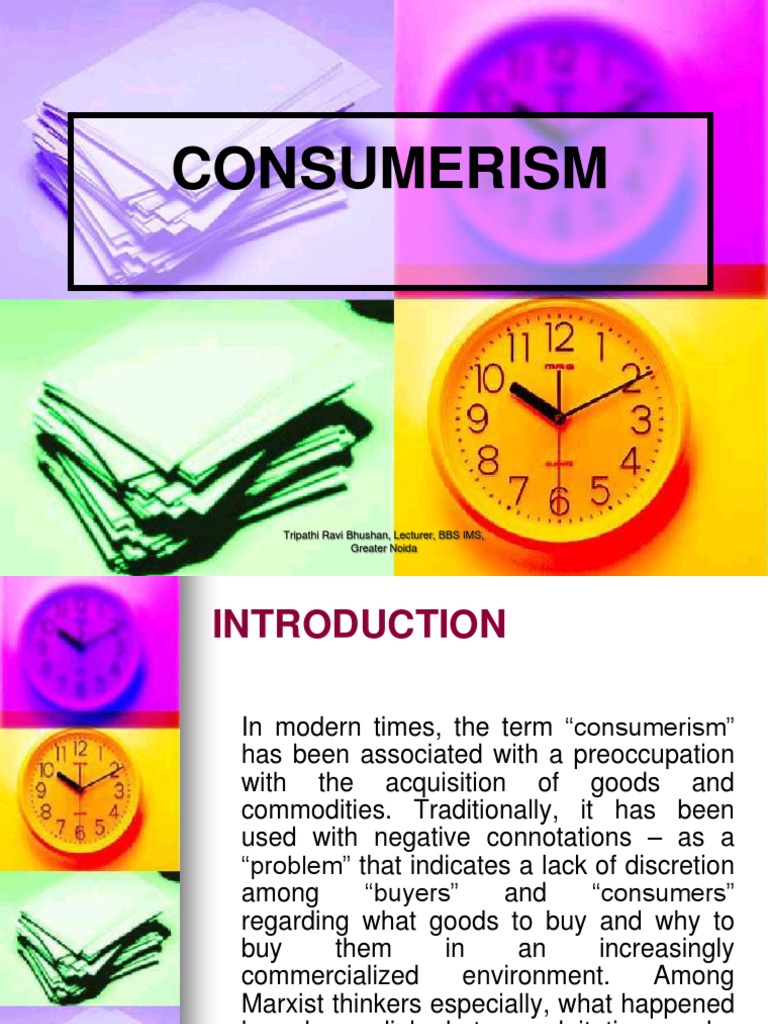 Understanding Consumerism and Its Impact | PDF | Consumerism | Capitalism