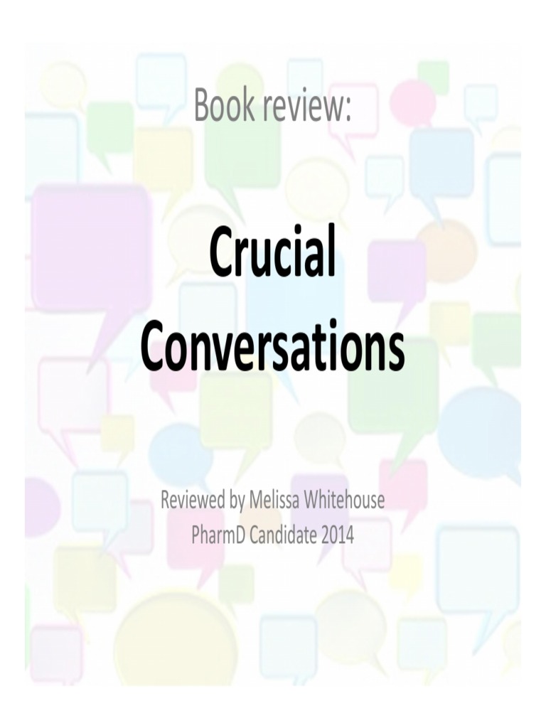 Book Review:: Crucial Conversations | PDF | Conversation | Emotions