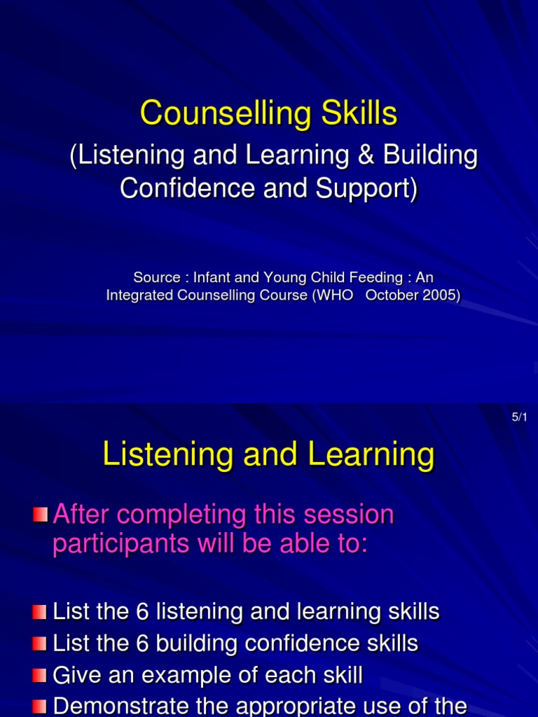 Counselling Skills: (Listening and Learning & Building Confidence and ...
