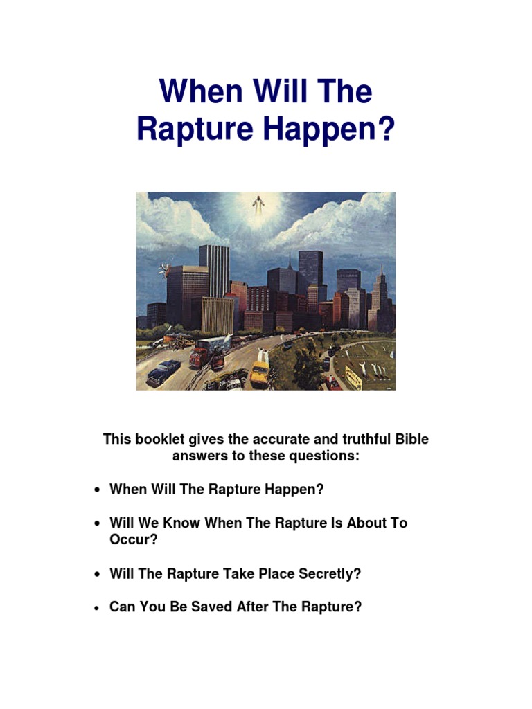 When Will The Rapture Happen | PDF | Rapture | Christian Eschatology