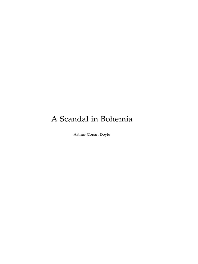 A Scandal in Bohemia: Arthur Conan Doyle | PDF | A Scandal In Bohemia ...