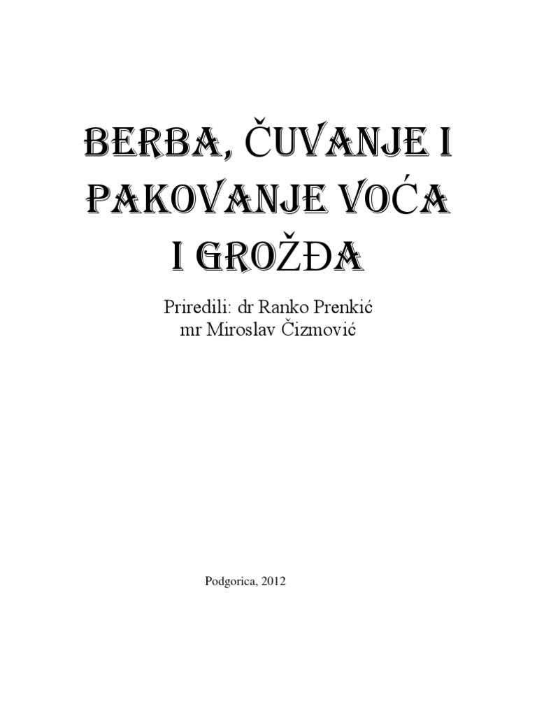 Berba, Cuvanje I Pakovanje Voca I Grozdja Skripta | PDF