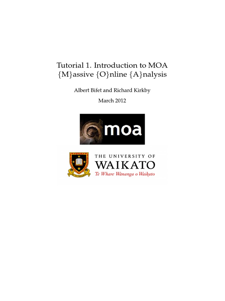 Introduction to the Massive Online Analysis (MOA) Framework: An Overview of Data Stream ...