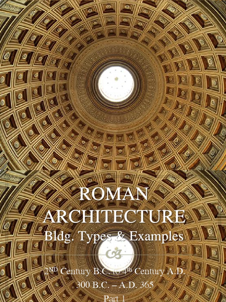 Roman Architecture Lec 2 | PDF | Architectural Design | Architecture