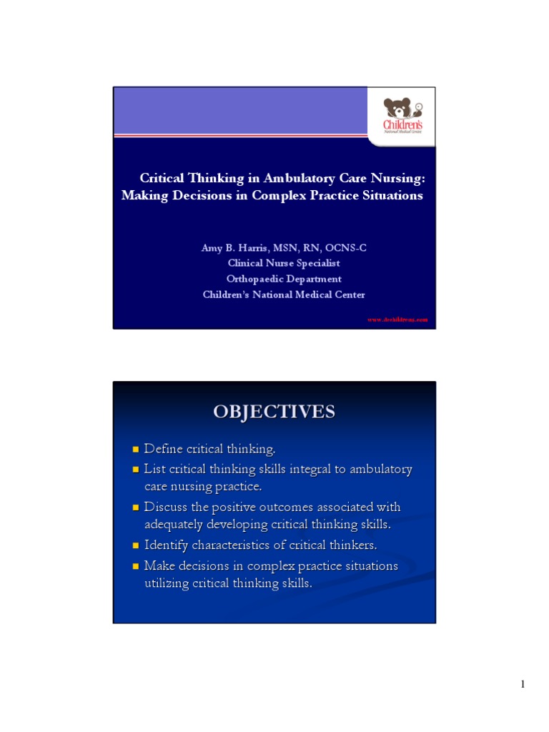 Critical Thinking in Ambulatory Care Nursing: Making Decision in ...