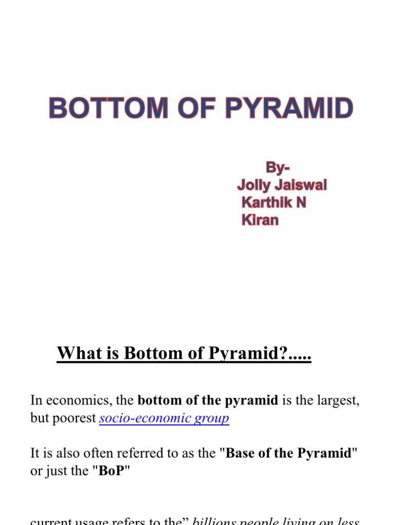 Bottom of Pyramid | PDF | Pyramid | Innovation