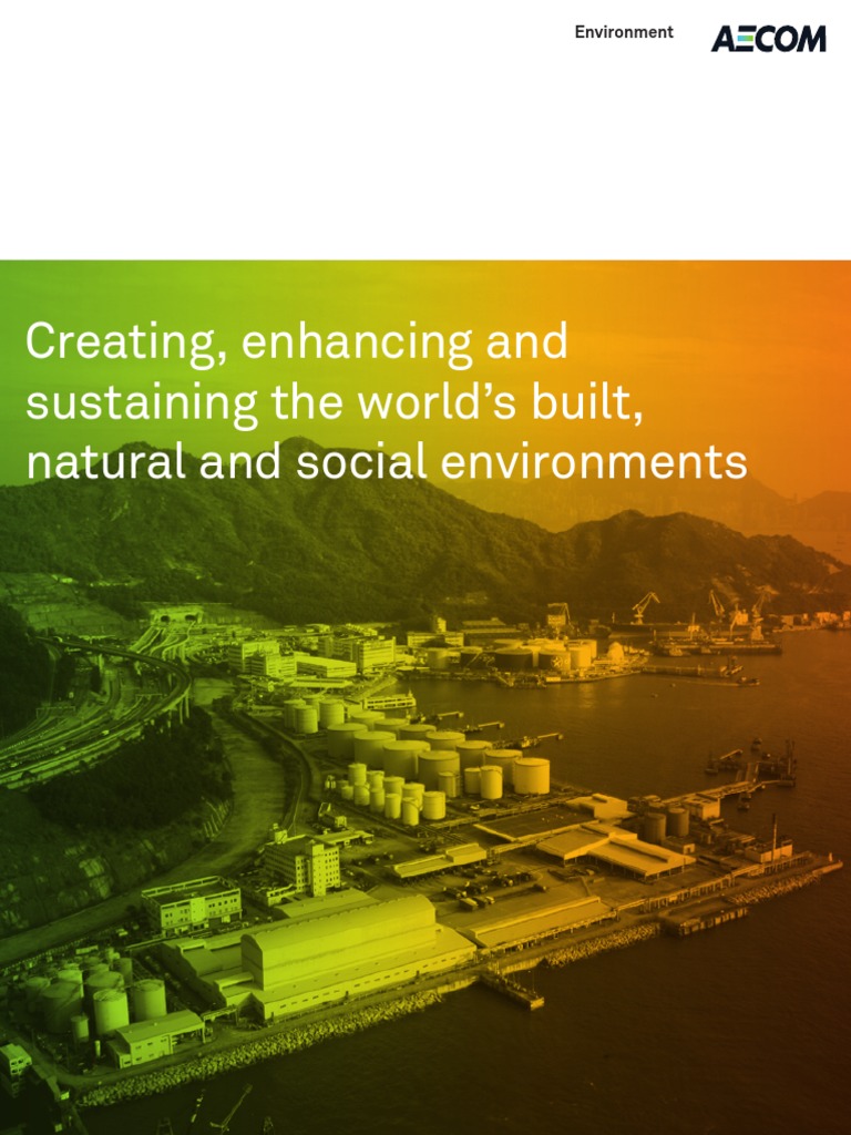 Creating, Enhancing and Sustaining The World's Built, Natural and ...