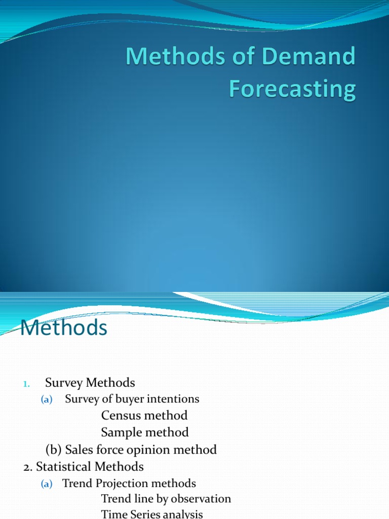 Methods of Demand Forecasting | PDF | Supply (Economics) | Forecasting