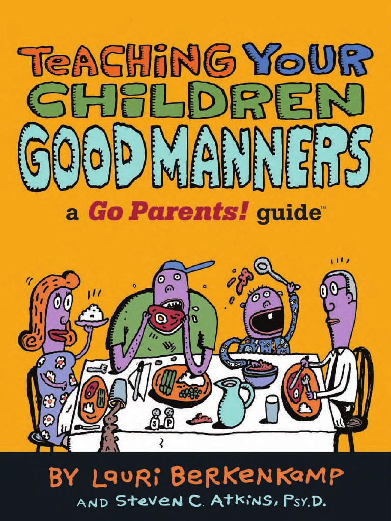 Teaching Your Children Good Manners Pdf Etiquette Eating