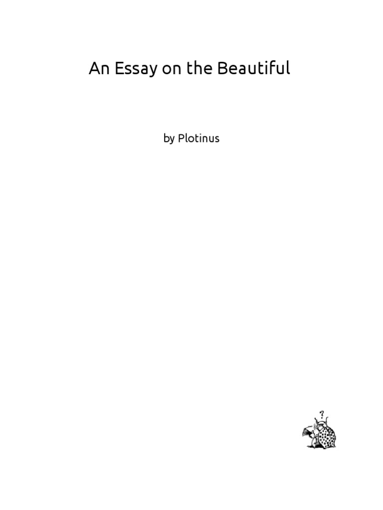 PLOTINUS: On Beauty (Essay On The Beautiful) | PDF | Neoplatonism | Nous