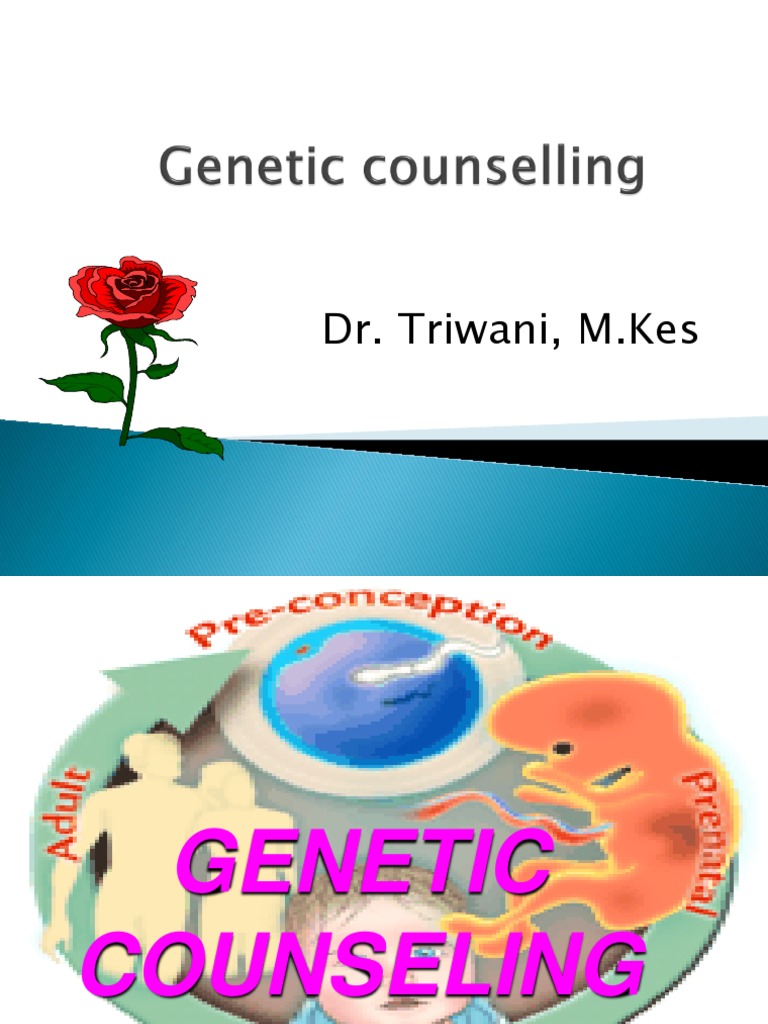 Genetic Counselling | PDF | Genetic Counseling | Medical Specialties