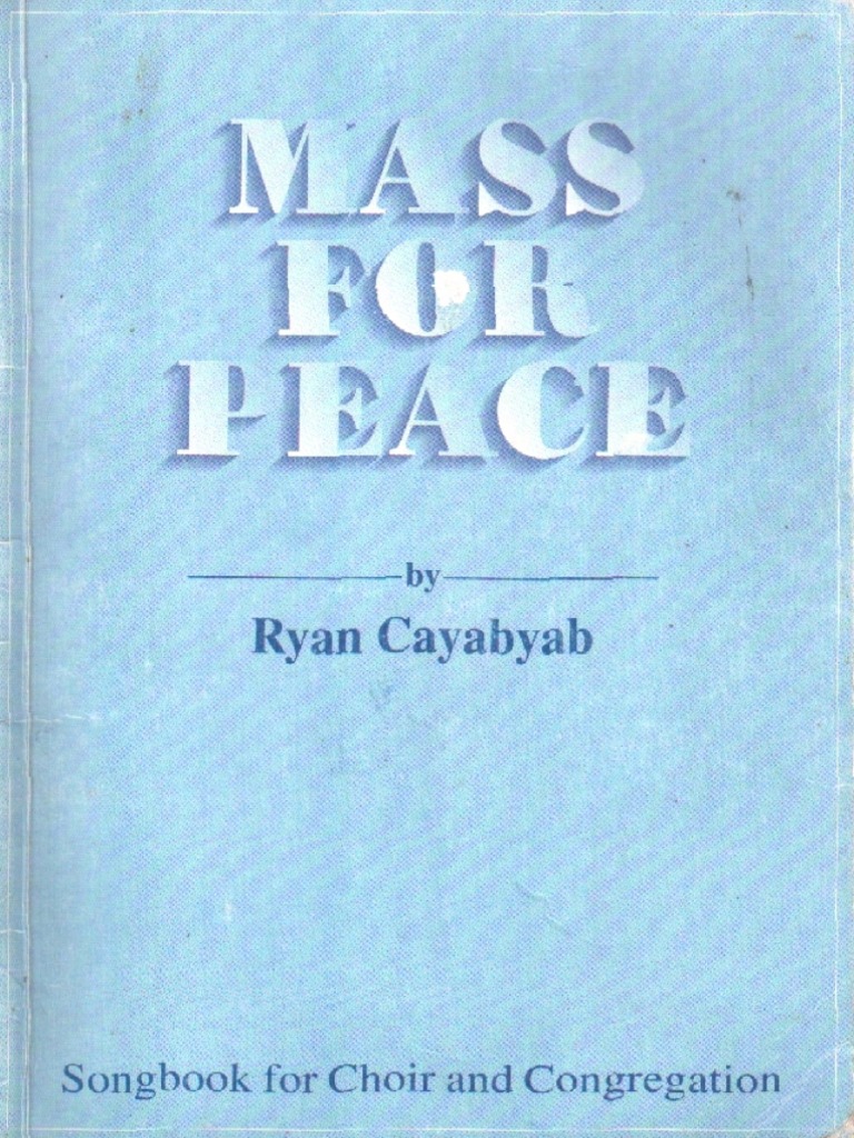 Mass For Peace Ryan Cayabyab | PDF