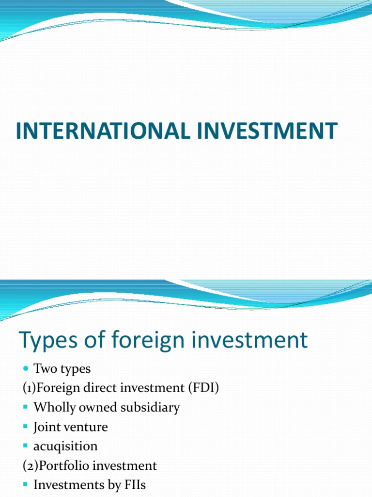 International Investment | PDF | Foreign Direct Investment | Capital ...