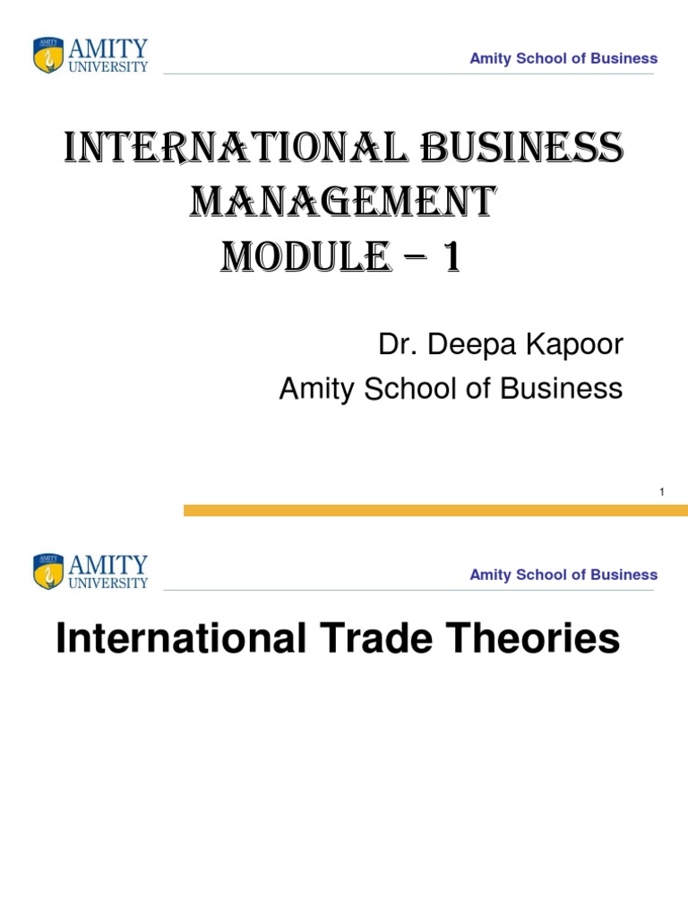 International BUSINESS Management Module - 1: Dr. Deepa Kapoor Amity ...