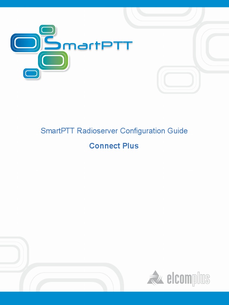SmartPTT Radioserver Configuration Guide On Connect Plus | PDF